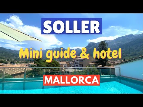 Soller Mini Guide, and A Look Inside the 5* Gran Hotel Soller, Mallorca (Majorca), Spain | 4k