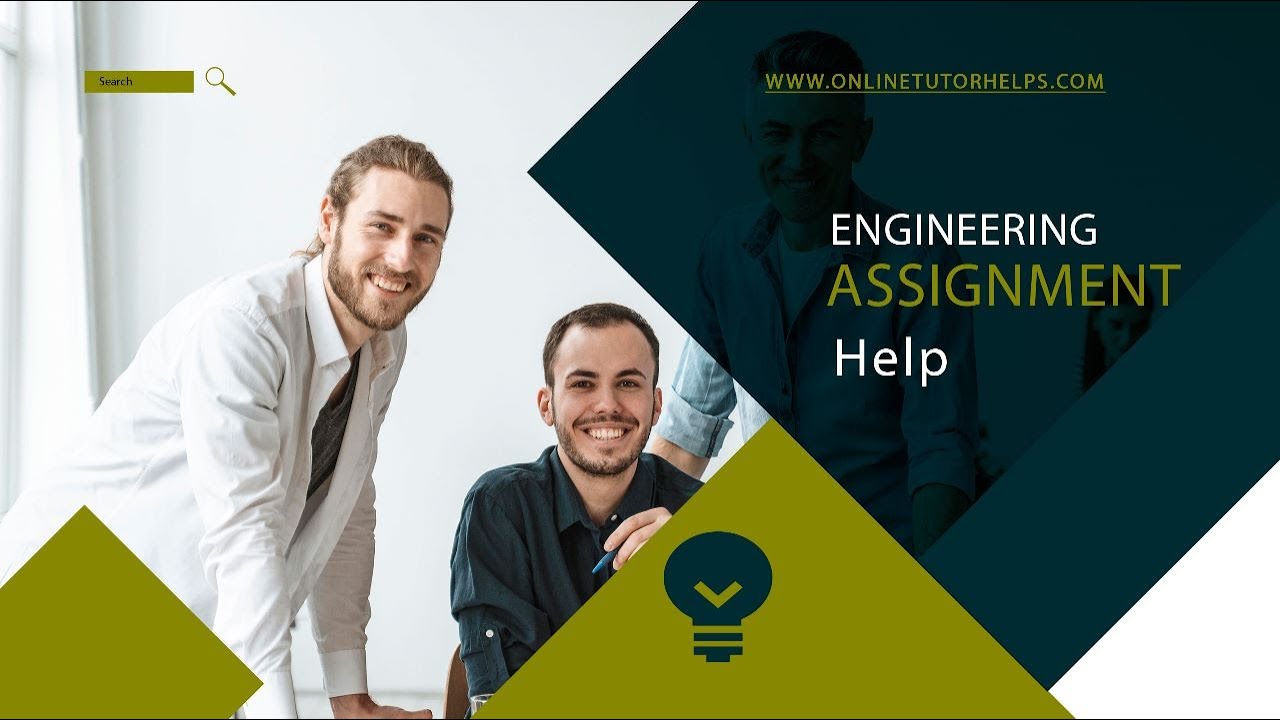 Engineering Assignment Help| How To Write Best Quality Assignment Help
