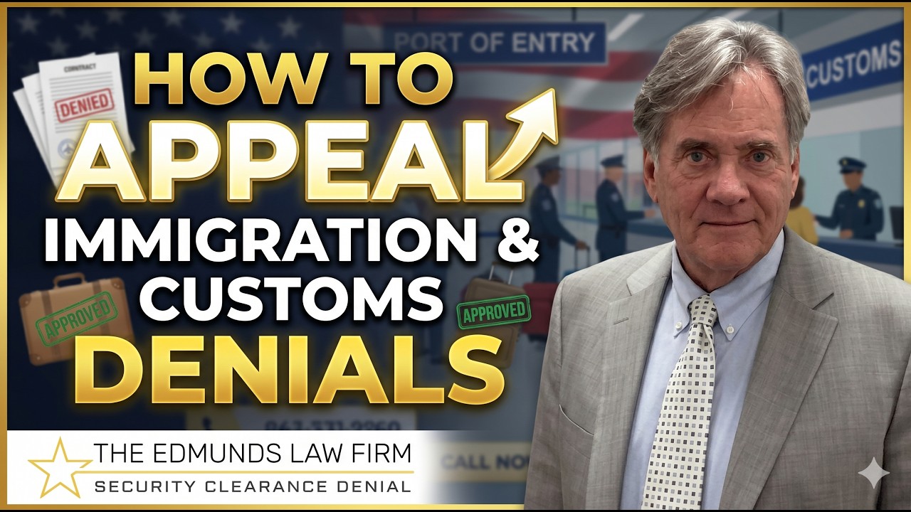 HOW TO APPEAL IMMIGRATION & CUSTOMS DENIALS   800 481 2526
