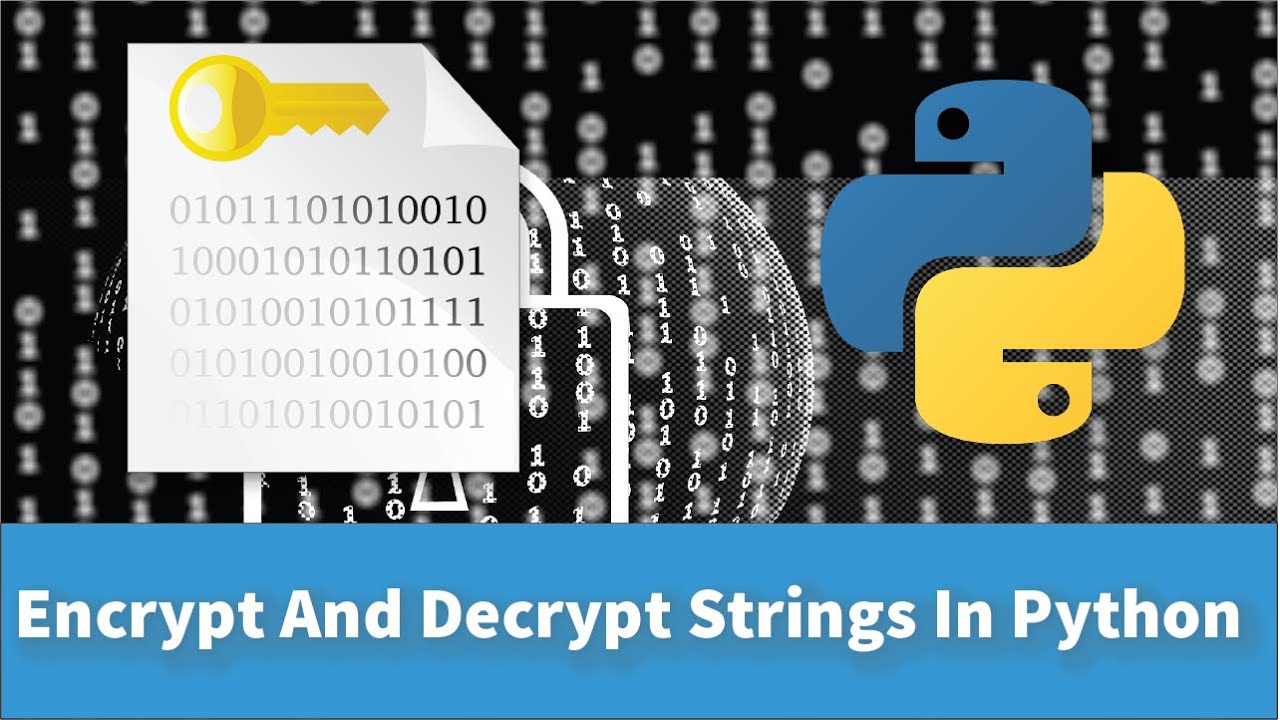 Encrypt And Decrypt Strings In Python
