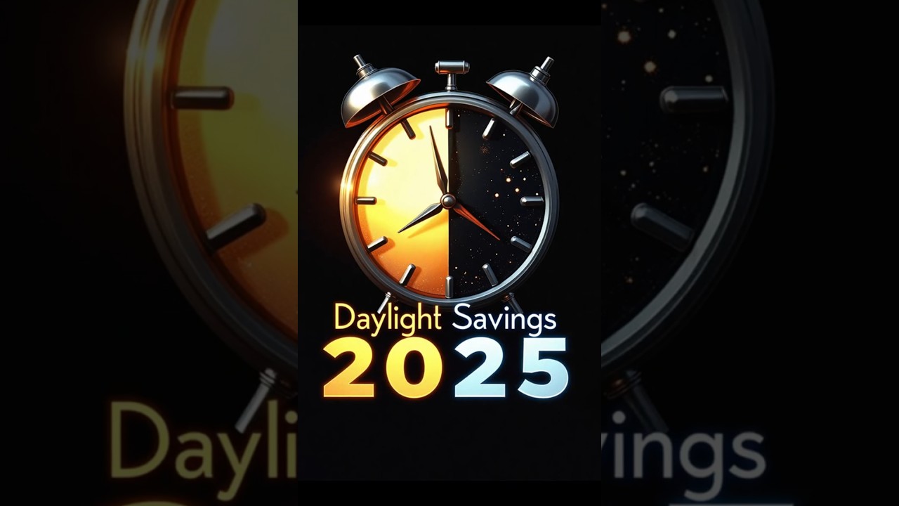 Daylight Savings Time 2025: Why Do We Change the Clocks?