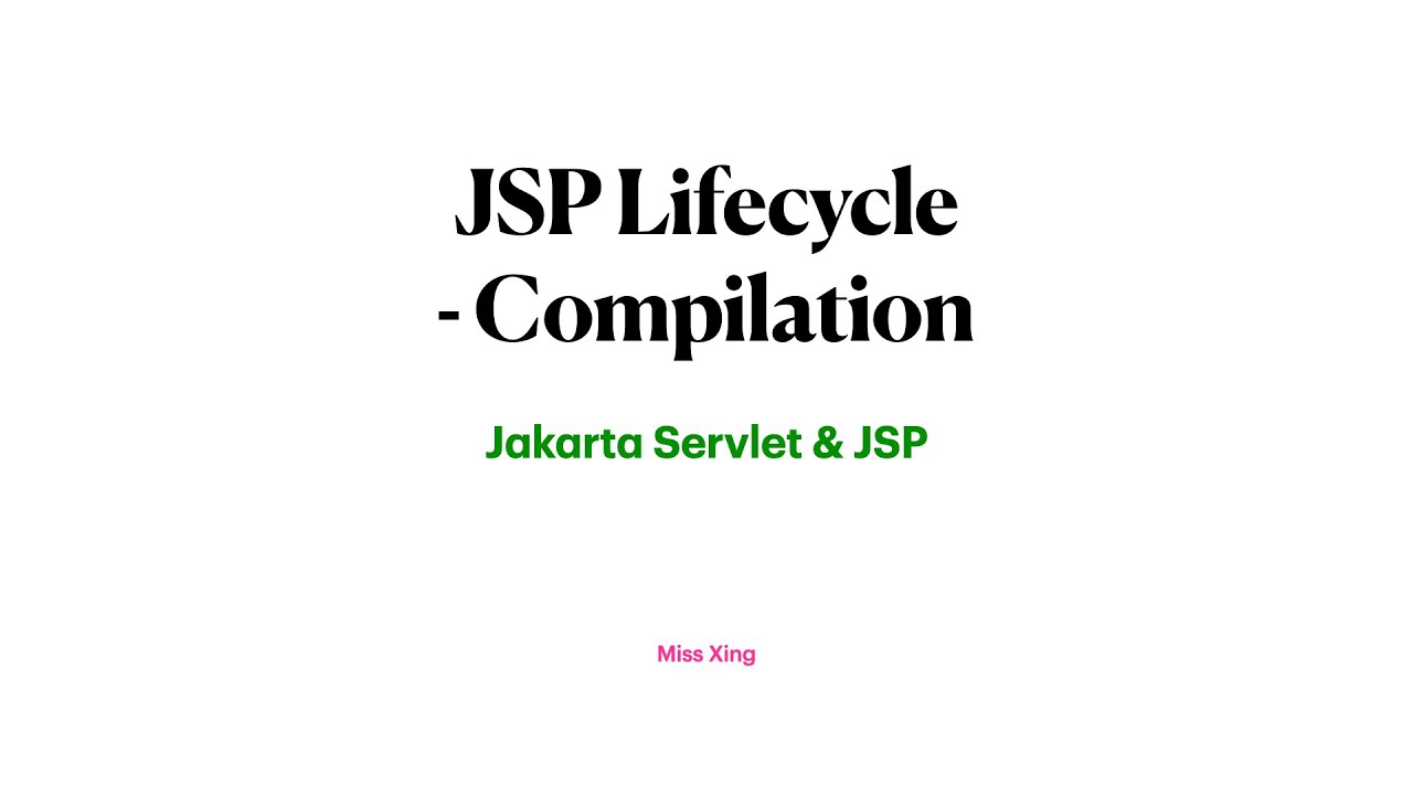 JSP Lifecycle - Compilation