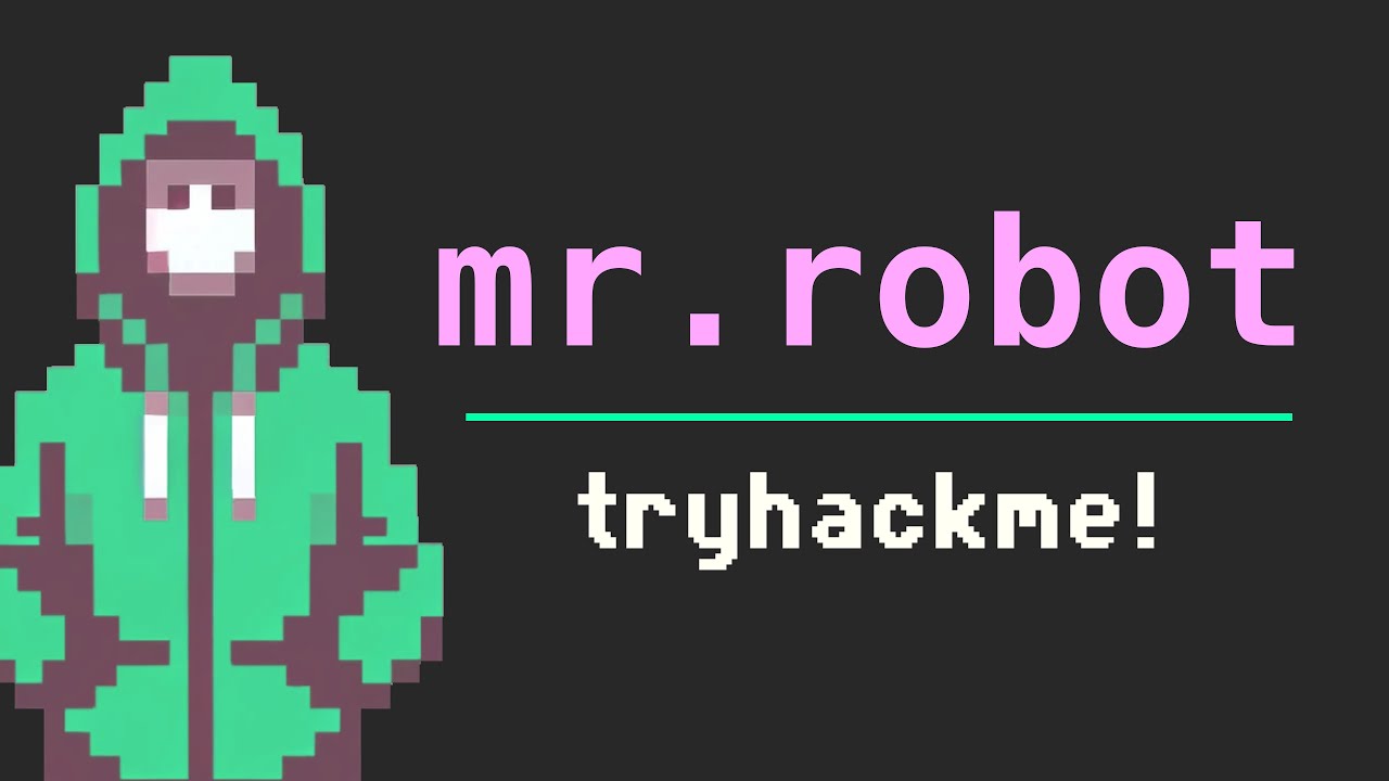 TryHackMe CTF Walkthrough - Mr. Robot