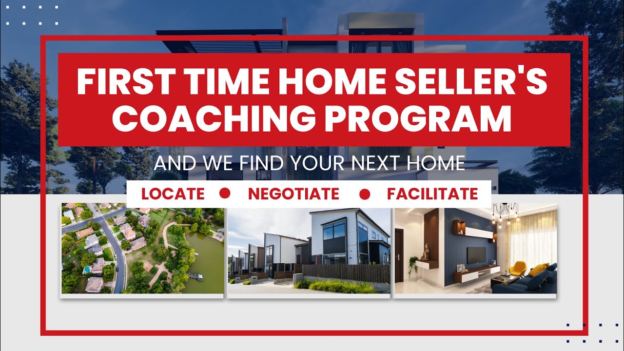 Intro - First Time Home Seller's Success Coaching Series