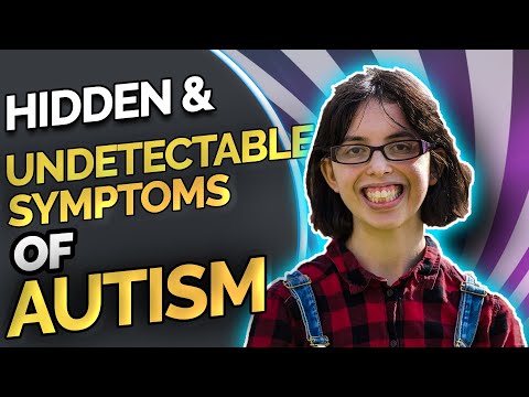 Hidden & Undetectable symptoms of Autism | Early Signs Tutorial |