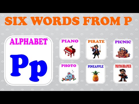 Words That Start With P | 6 Words Learning For Toddlers | 6 Words From P | Kids Learning Videos