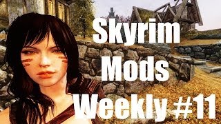 Skyrim Mods Weekly 11 at Skyrim Nexus - Mods and Community