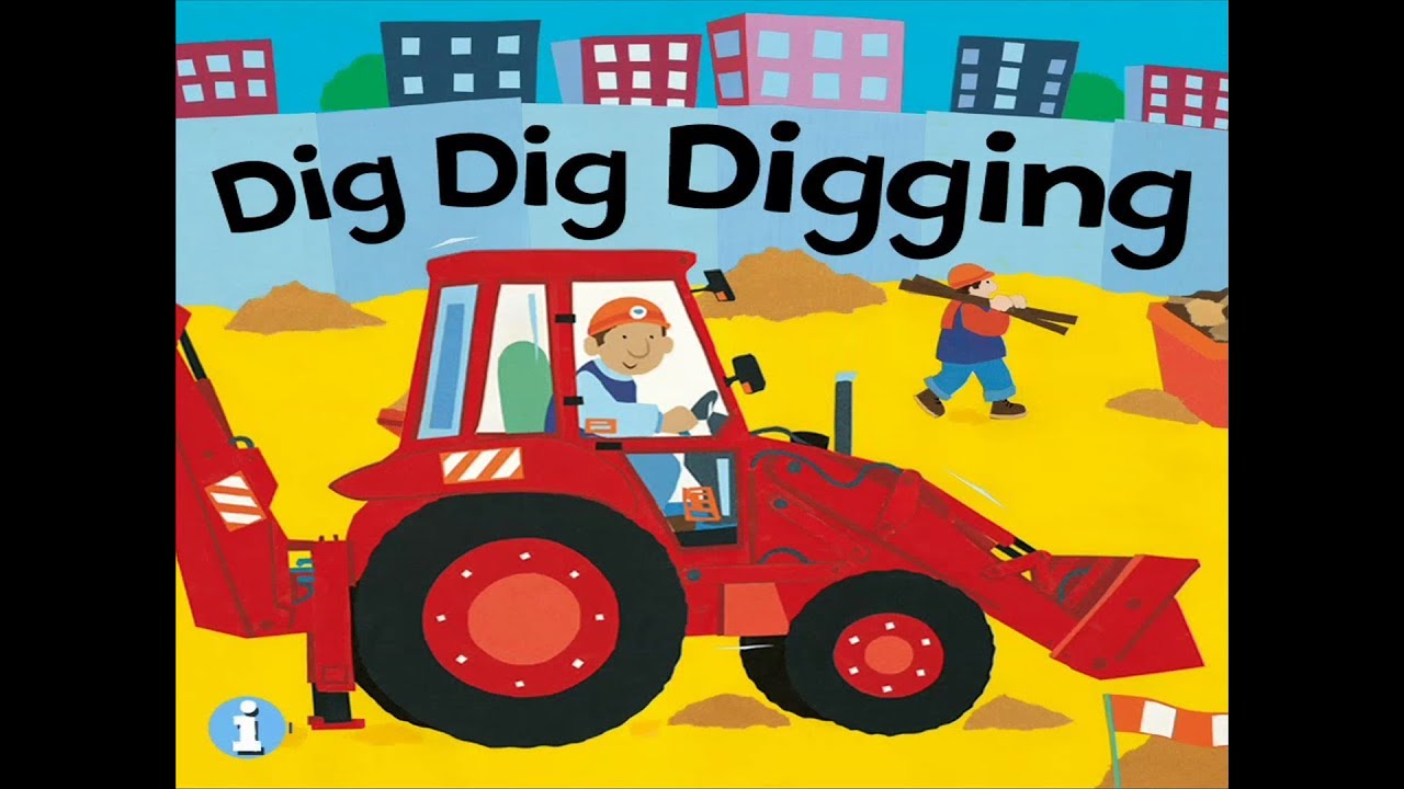 Dig Dig Digging - Animated Song