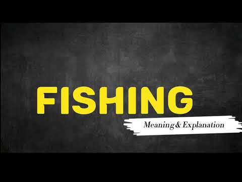 What Does FISHING Means || Meanings And Definitions in ENGLISH
