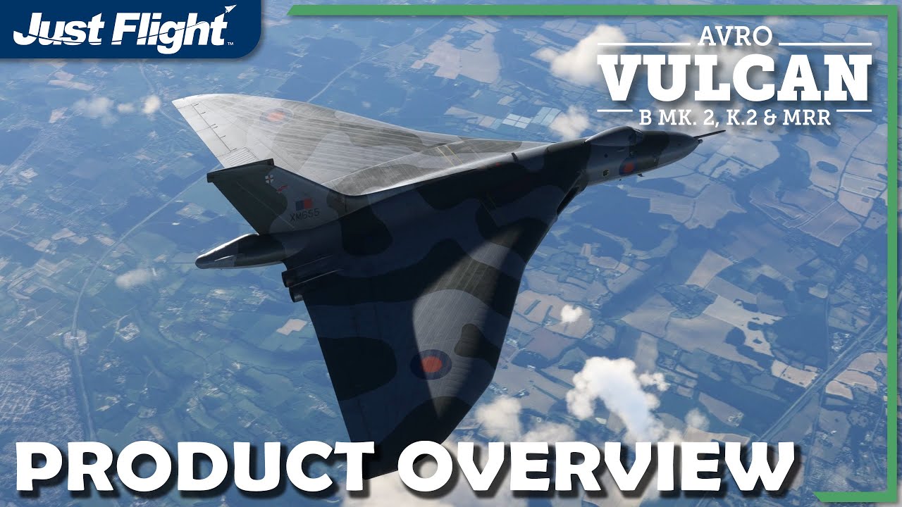 The mighty Vulcan is out for MSFS from Just flight - #215 by ...
