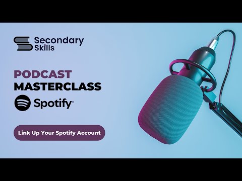 How to Link Up Your Spotify Account for Seamless Podcasting | Podcast Masterclass | Part 6