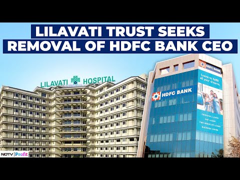 Lilavati Trust Calls For Suspension And Prosecution Of HDFC Bank CEO