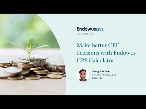 Make better CPF decisions with Endowus CPF Calculator