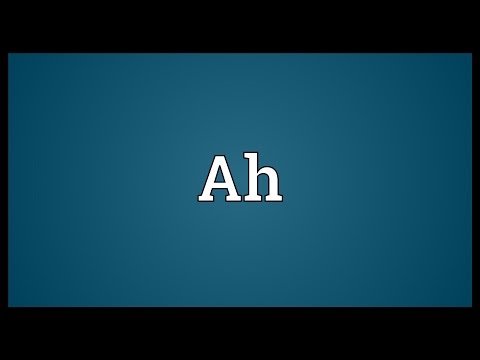 Ah Meaning