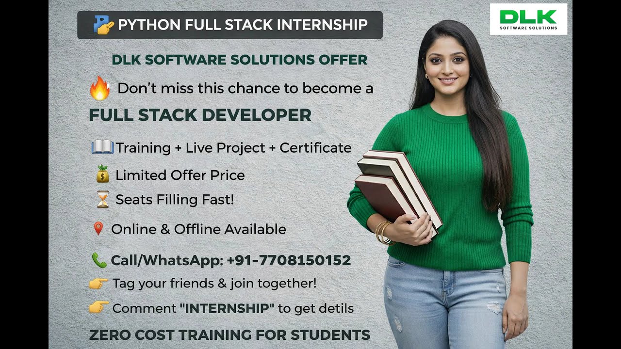 Python Full Stack Internship | Internship + Certificate + Project 💻 DLK Software Solutions 🚀