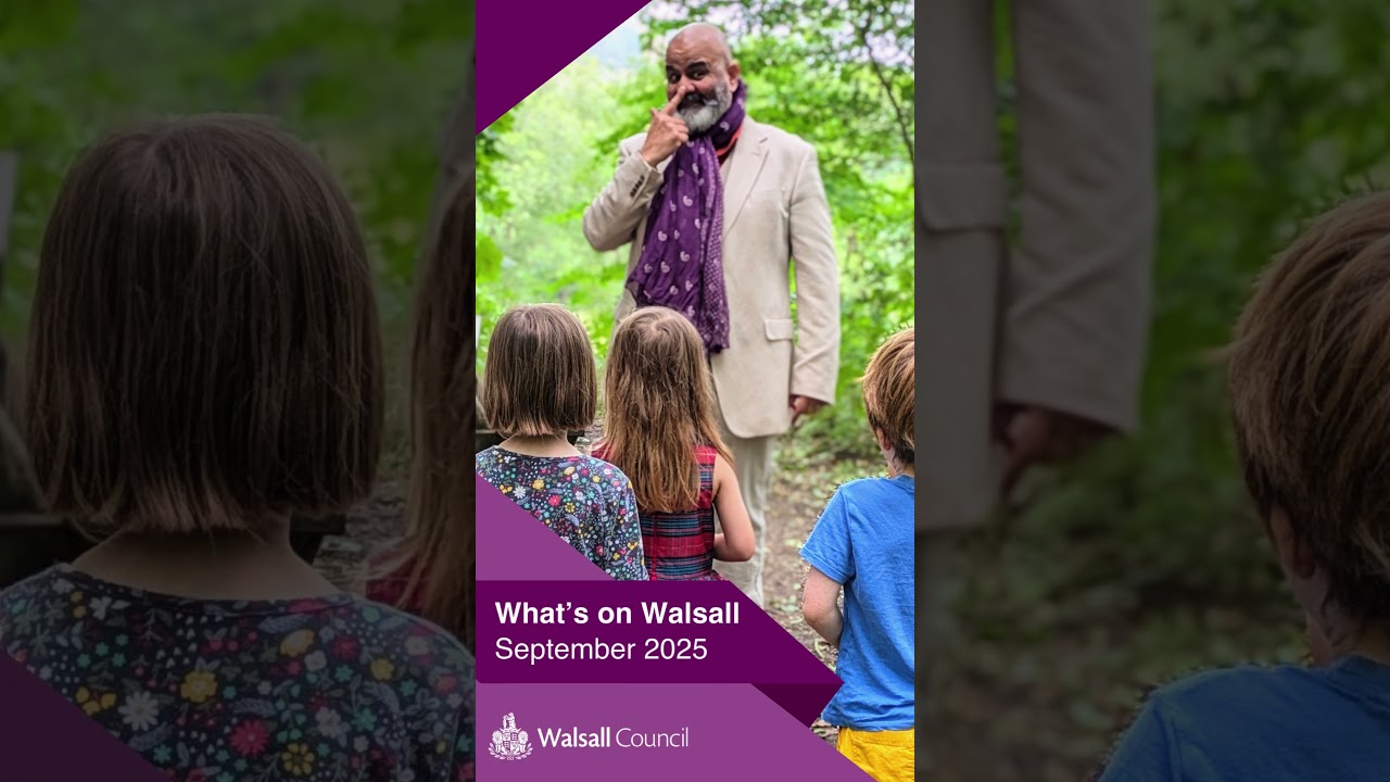 What's On Walsall | September 2025
