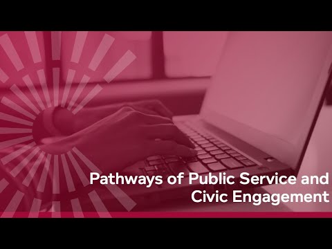 Pathways of Public Service and Civic Engagement