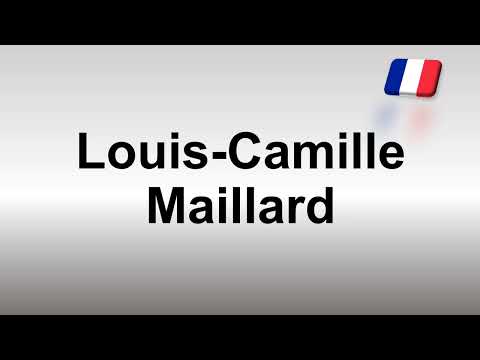 How to Pronounce Louis-Camille Maillard