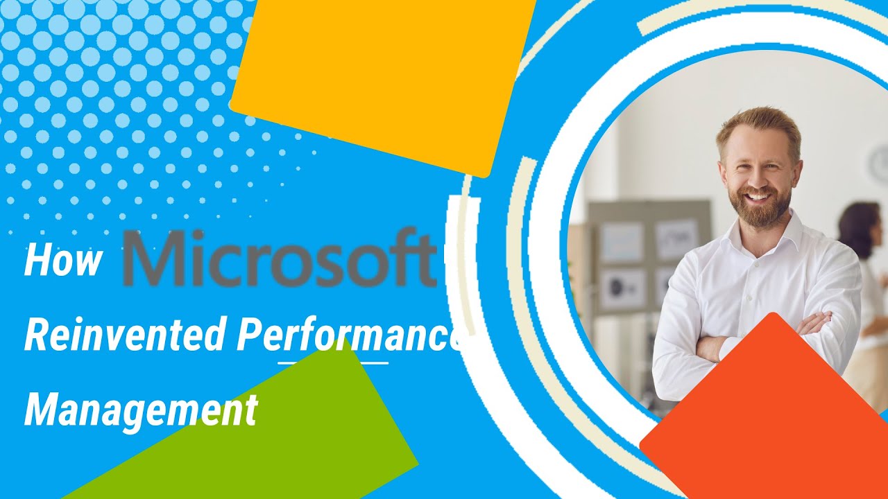 How Microsoft Reinvented Performance Management?