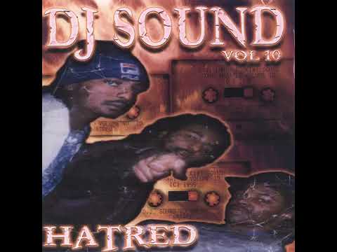 DJ Sound – Hoish Ass Niggaz [Rare Memphis Underground 1995] | Vol. 10 – Hatred (lost Memphis rap)