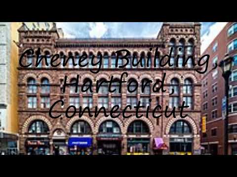 How to pronounce Cheney Building, Hartford, Connecticut in English?