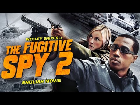 THE FUGITIVE SPY 2 - Hollywood Movie | Wesley Snipes & Athena K | Hit Action Thriller English Movie