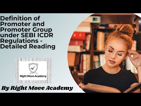 Definition of Promoter and Promoter Group as per SEBI ICDR Regulations - Detailed Reading