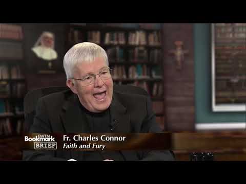 Fr. Charles P. Connor, Faith and Fury | EWTN Bookmark Brief