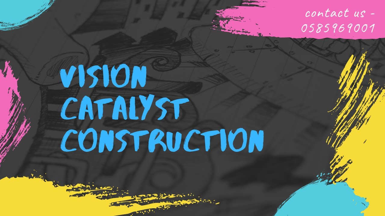 Vision Catalyst a Construction Company