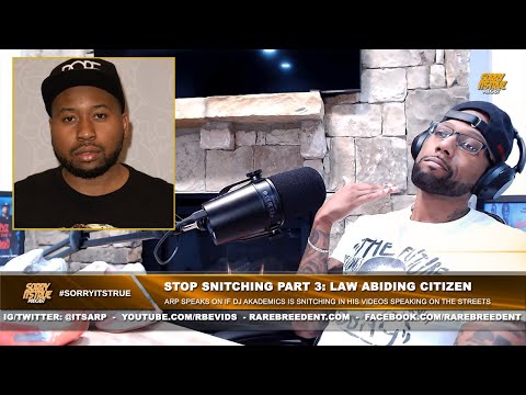 STOP SNITCHING PART 3 - LAW ABIDING CITIZEN (DJ AKADEMIKS)