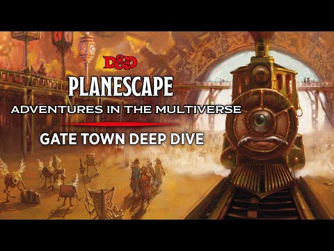 Planescape | 16 Gate Town Deep Dive | D&D