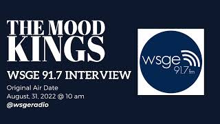 WSGE 91.7 FM Radio Interview with The Mood Kings (Indie Artist Spotlight)