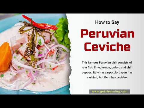 How to Say Peruvian Ceviche in English Correctly