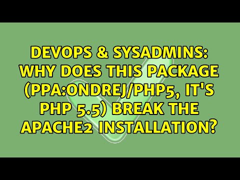 Why does this package (ppa:ondrej/php5, it's PHP 5.5) break the apache2 installation?