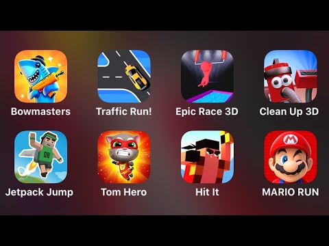 Bowmasters, Traffic Run, Epic Race 3D, Clean Up 3D, Jetpack Jump, Tom Hero, Hit It, Mario Run