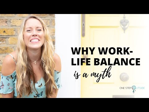 Why work life balance is a myth