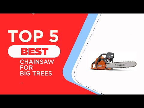 Top 5 Best Chainsaw for Big Trees in 2025 | Reviewed | Best Chainsaw For Large Trees