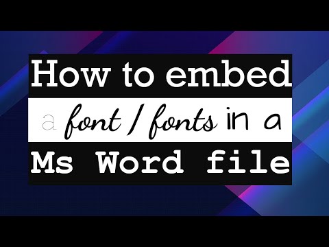 How to embed fonts in a Microsft Word file (.dcox)