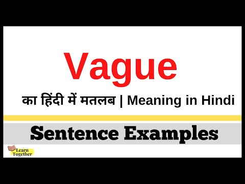 Vague Meaning in Hindi | Vague ka sentence me use kaise kare | Sentence Examples
