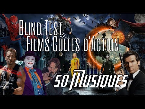 Blind Test : Films Cultes : ACTION #50Musiques