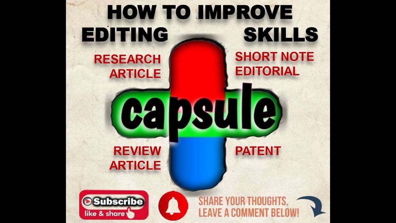 How to Improve Manuscript Editing Skills: Editorial, Research, Review, Short Note