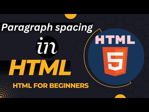 HTML paragraph spacing || HTML space tag || HTML basics for beginners || HTML basics for beginners