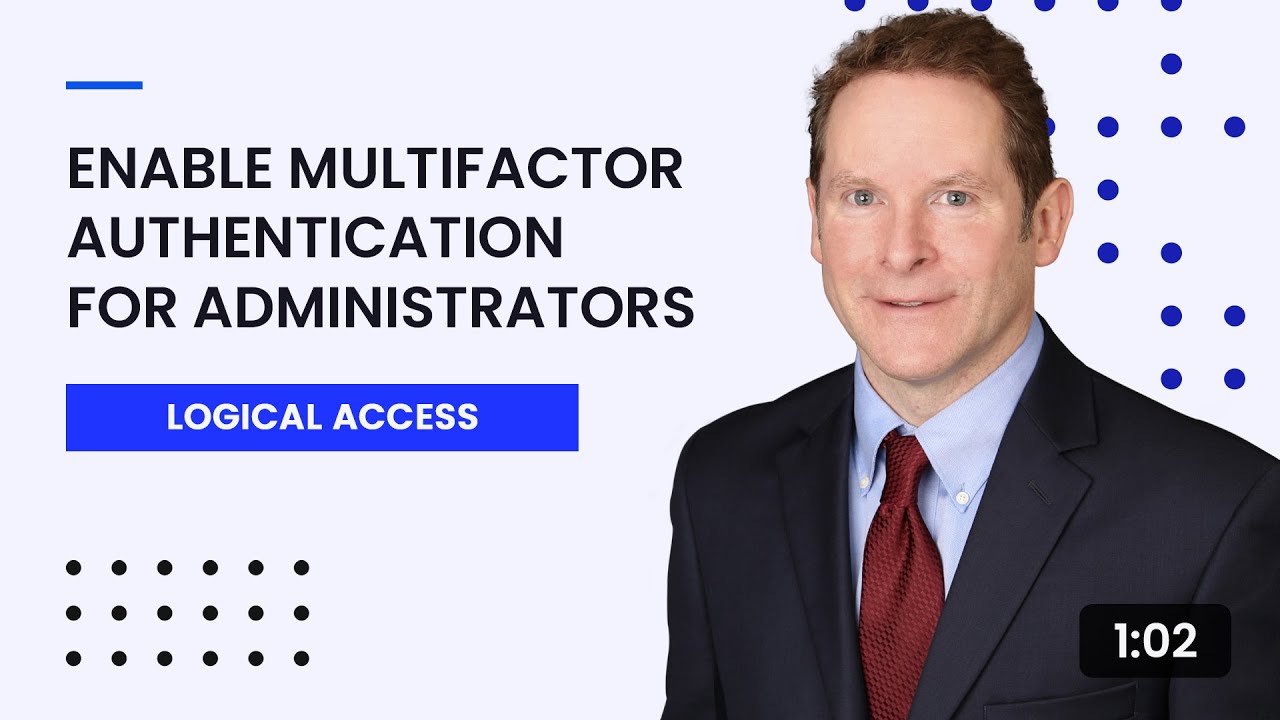 Enable Multifactor Authentication for Administrators