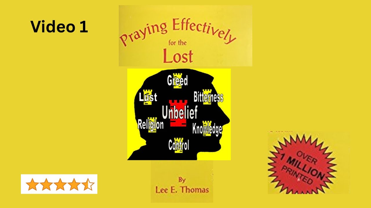 Praying Effectively For The Lost 1
