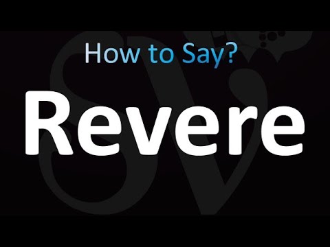 How to Pronounce Revere