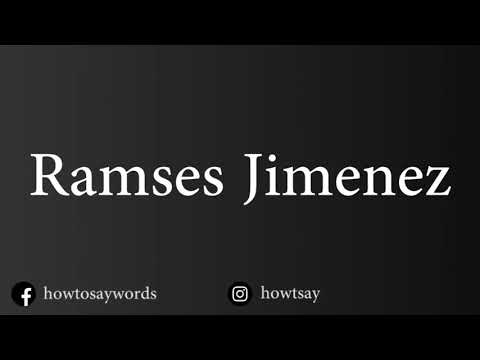 How To Pronounce Ramses Jimenez