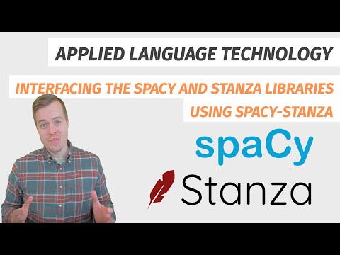 Interfacing the spaCy and Stanza libraries using spacy-stanza