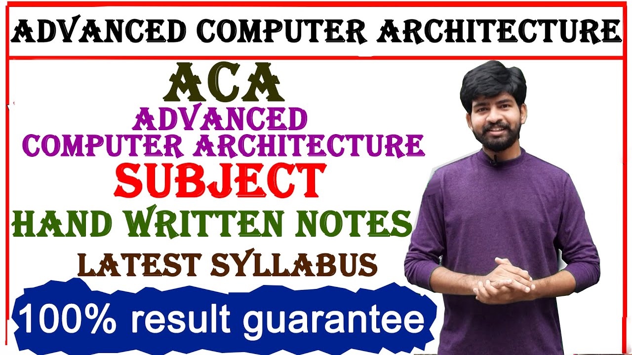 advanced computer architecture notes |ACA NOTES | btech | mtech | ACA subject notes