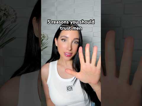 5 reasons you should trust men – TuxLive: Entretenimiento e Información