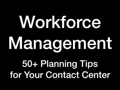 Workforce Management 50+ Tips to Remember When You Create Your Workforce Plan
